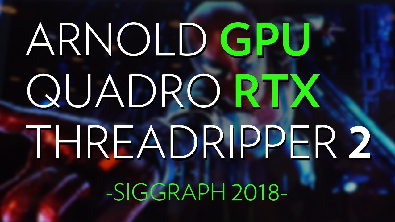 Siggraph 2018 Andvfx